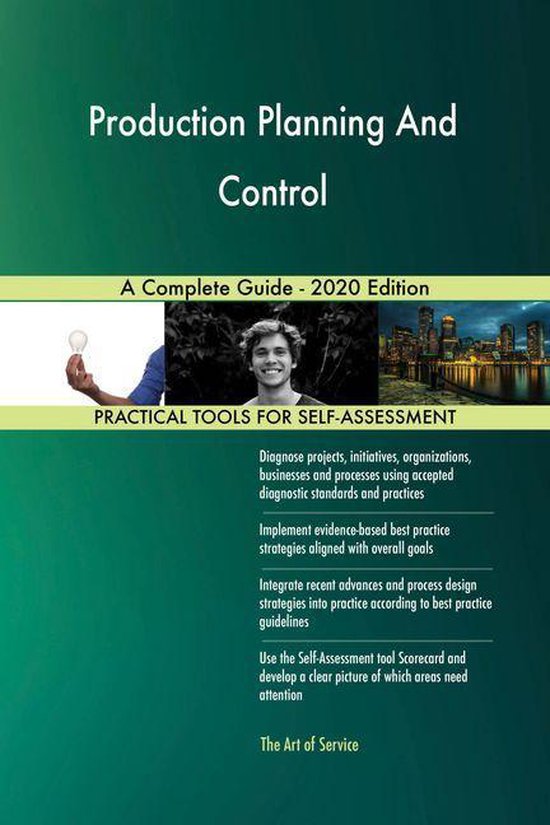 Production Planning And Control A Complete Guide - 2020 Edition (ebook ...