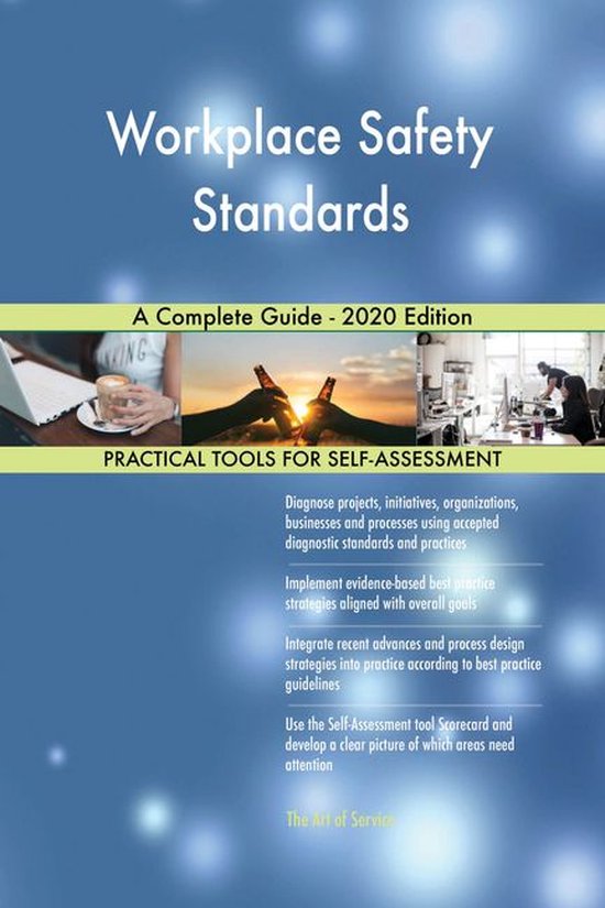 Workplace Safety Standards A Complete Guide - 2020 Edition (ebook ...