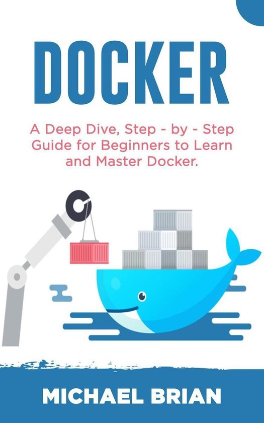 Docker (ebook), Michael Brian | 9781393553625 | Boeken | bol.com