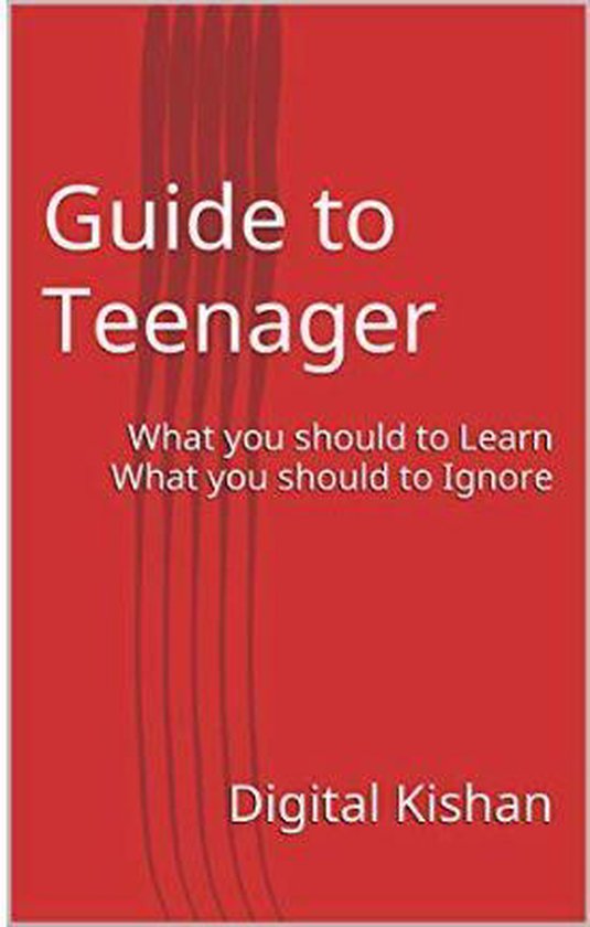 Guide to Teenager (ebook), Digital Kishan | 1230003817667 | Boeken | bol