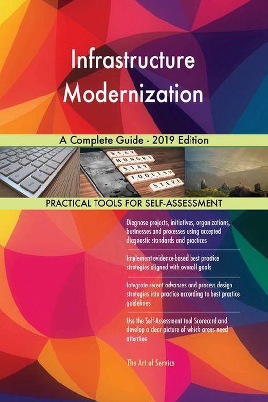 Infrastructure Modernization A Complete Guide - 2019 Edition (ebook), Gerardus Blokdyk... | bol.com