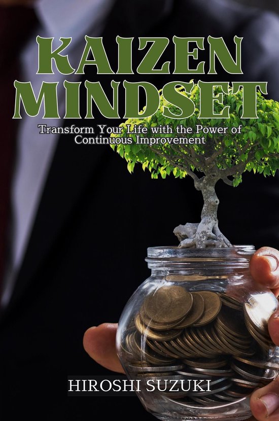 Kaizen Mindset (ebook), Hiroshi Suzuki | 9798330254569 | Boeken | bol