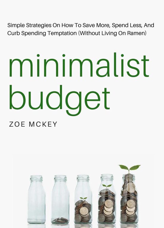 Financial Freedom 1 - Minimalist Budget (ebook), Zoe Mckey ...
