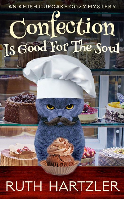 Amish Cupcake Cozy Mystery 3 - Confection is Good for the Soul (ebook ... Amish Cupcake Cozy Mystery 3 - Confection is Good for the Soul (ebook ...