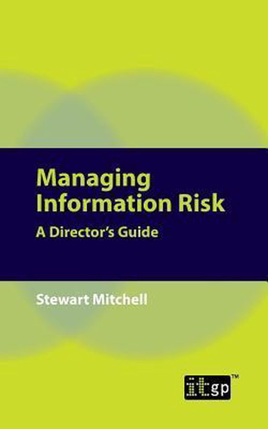 Managing Information Risk, Stewart Mitchell | 9781849280181 | Boeken ...