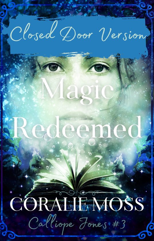 Magic Redeemed - Closed Door Version (Calliope Jones series book 3) (ebook), Coralie... | bol.com