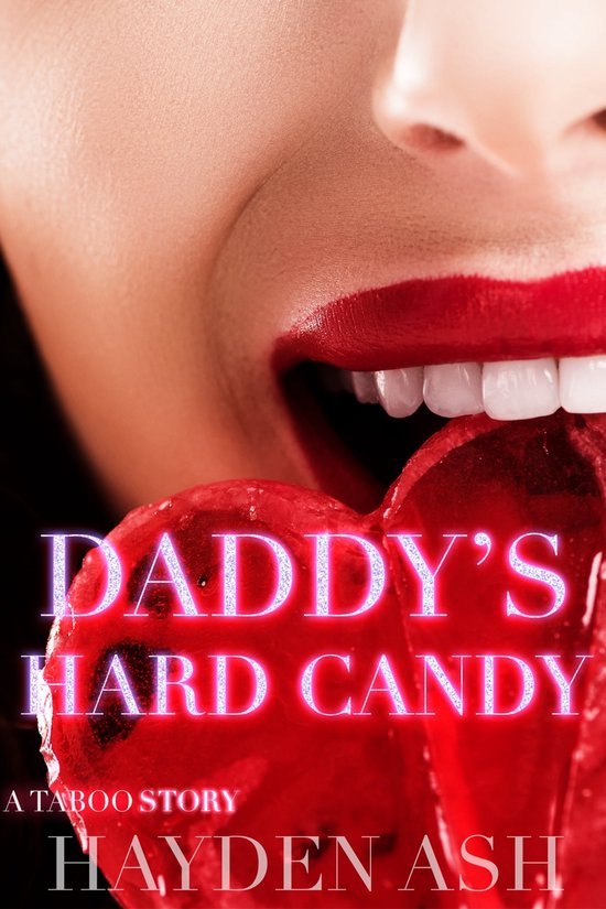 Daddys Hard Candy Ebook Hayden Ash 6610000463619 Boeken Bol