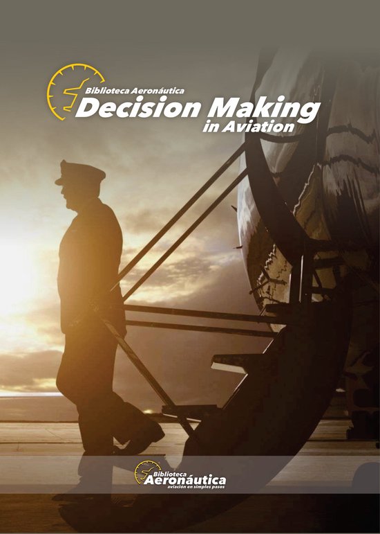Decision Making in Aviation (ebook), Facundo Conforti | 1230006457556 ...