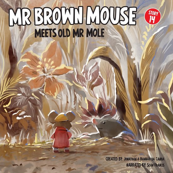 How Mr Brown Mouse Met Old Mr Mole, Jonathan da Canha | 9798368924502 ...