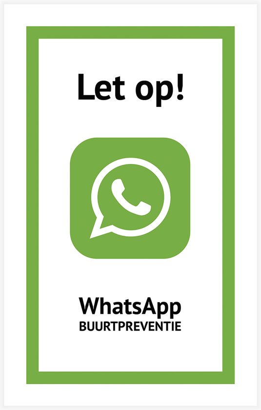 Pictogram/ plaatje | "Let op! WhatsApp buurtpreventie" | 15 x 25 cm ...