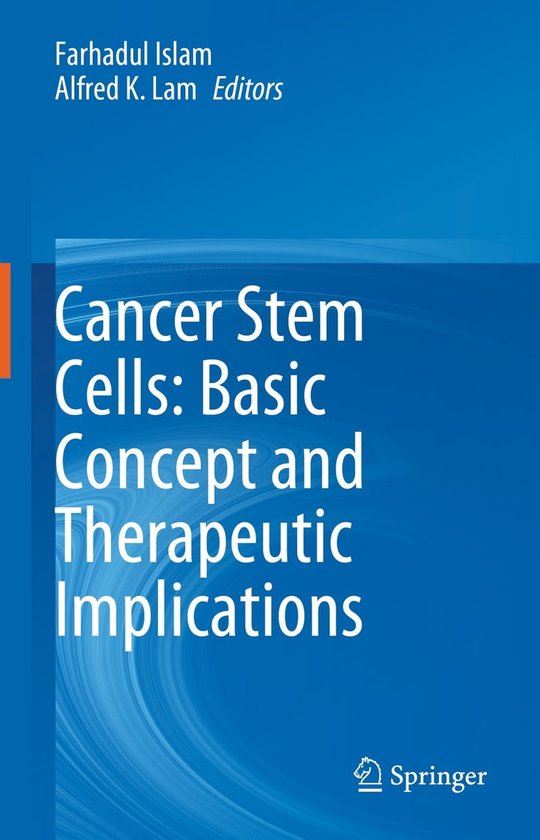Cancer Stem Cells: Basic Concept and Therapeutic Implications (ebook ...