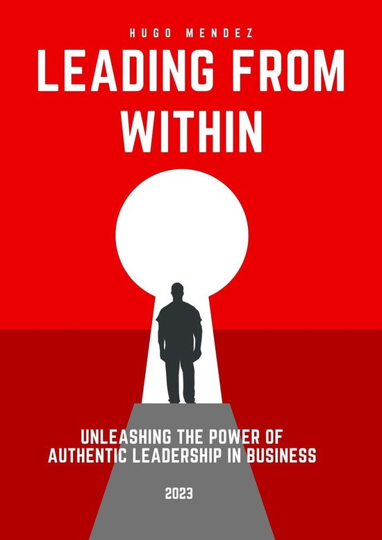 Leading From Within (ebook), Hugo Magallanes Mendez Sornoza ...
