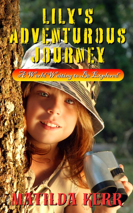 Lily's Adventurous Journey (ebook), Matilda Kerr | 1230006499051 ...