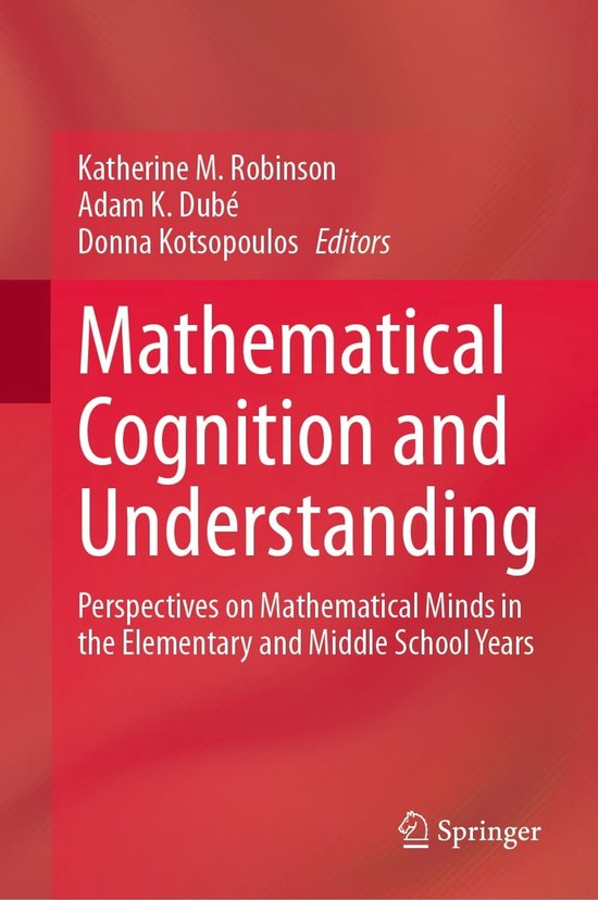 Mathematical Cognition and Understanding (ebook) | 9783031291951 | Boeken | bol.com