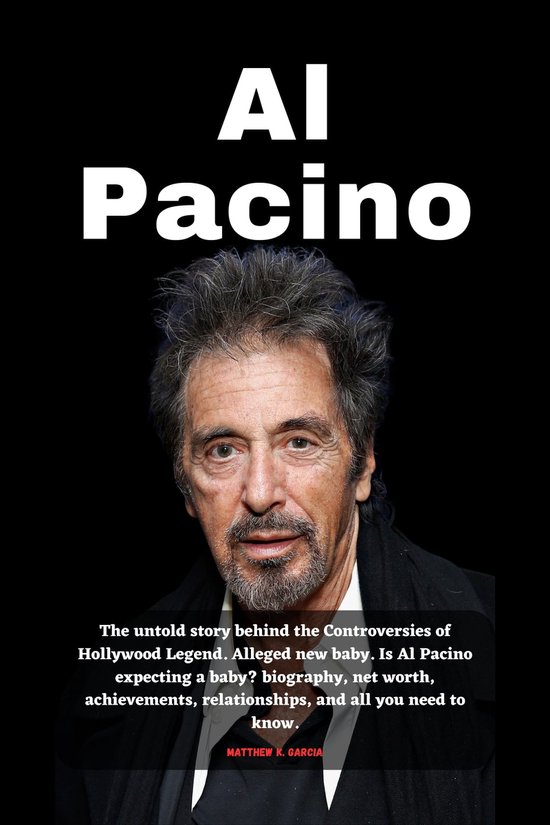 Al Pacino (ebook), Matthew K. Garcia | 1230006505097 | Boeken | bol
