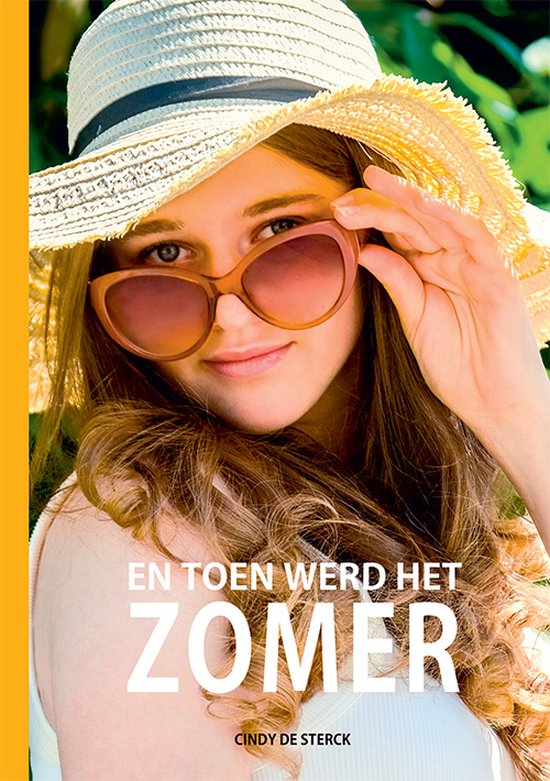 En toen werd het zomer, Cindy De Sterck | 9789460796890 | Boeken | bol