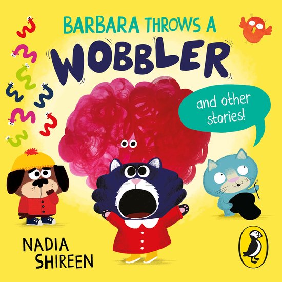 Barbara Throws a Wobbler and Other Stories, Nadia Shireen ...