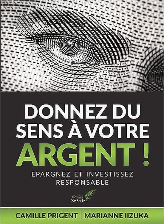 Donnez du sens à votre argent (ebook), Marianne Iizuka | 9782492395093 | Boeken | bol.com