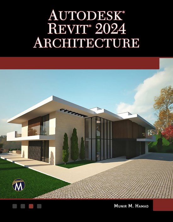 Autodesk® Revit® 2024 Architecture (ebook), Munir Hamad | 9781683929239 | Boeken | bol