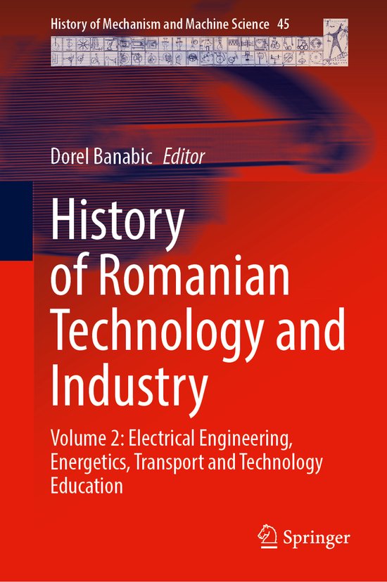 History of Mechanism and Machine Science- History of Romanian ...