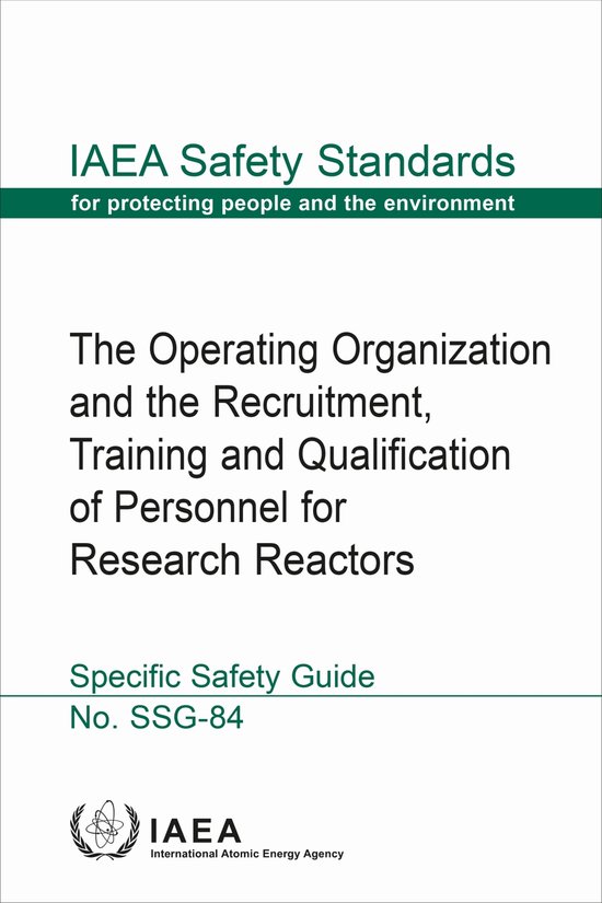 IAEA Safety Standards Series No. SSG-84-The Operating Organization and ...