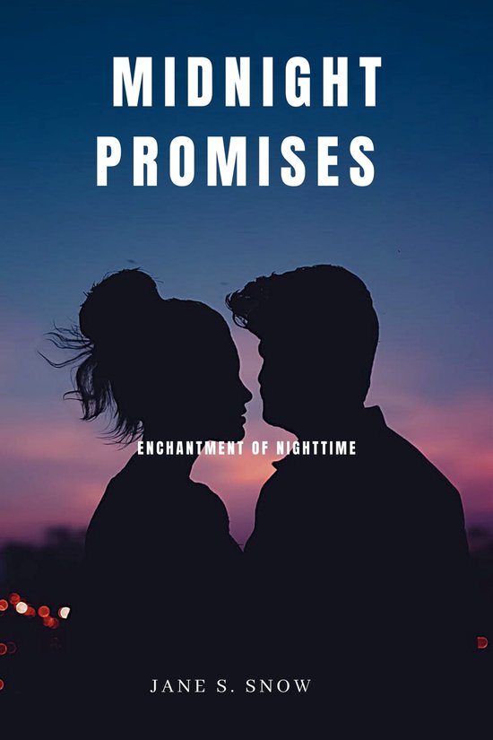 Midnight promises (ebook), Jane S. Snow | 1230006615154 | Boeken | bol.com