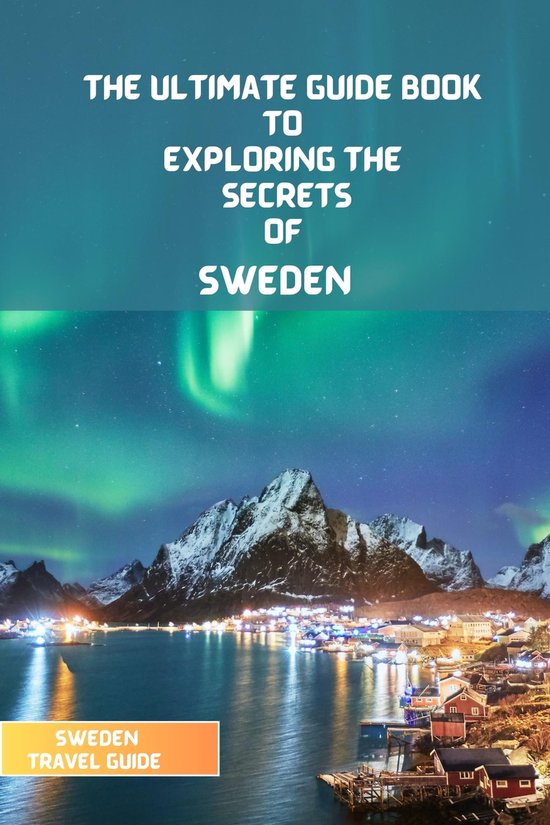Sweden Travel Guide (ebook), James Pete | 1230006470500 | Boeken | bol