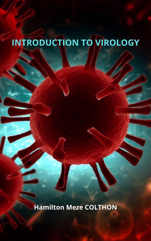 INTRODUCTION TO VIROLOGY (ebook), Hamilton Meze COLTHON | 1230006636531 ...