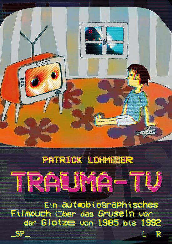 Trauma-TV: Gruseln vor der Glotze (ebook), Patrick Lohmeier ...