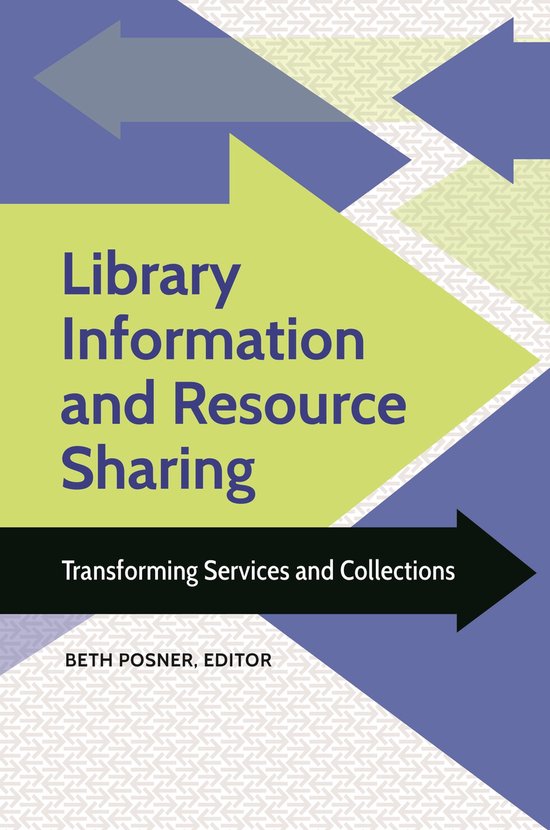 Library Information and Resource Sharing (ebook) | 9798216111290 | Boeken | bol.com