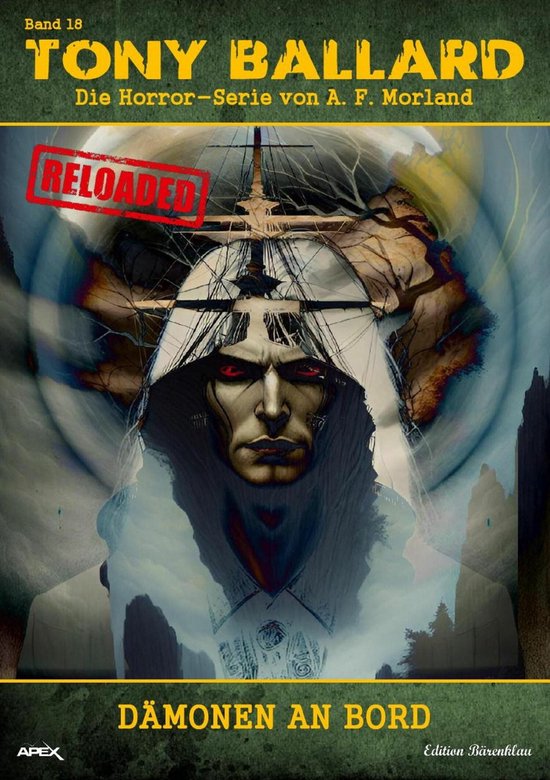 Tony Ballard - Reloaded, Band 18: Dämonen an Bord (ebook), A. F ...