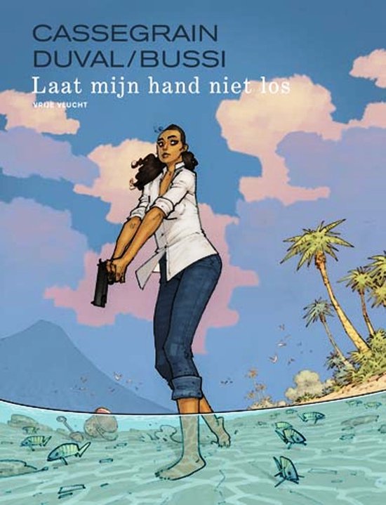 Laat mijn hand niet los, Fred Duval | 9789031441235 | Boeken | bol.com