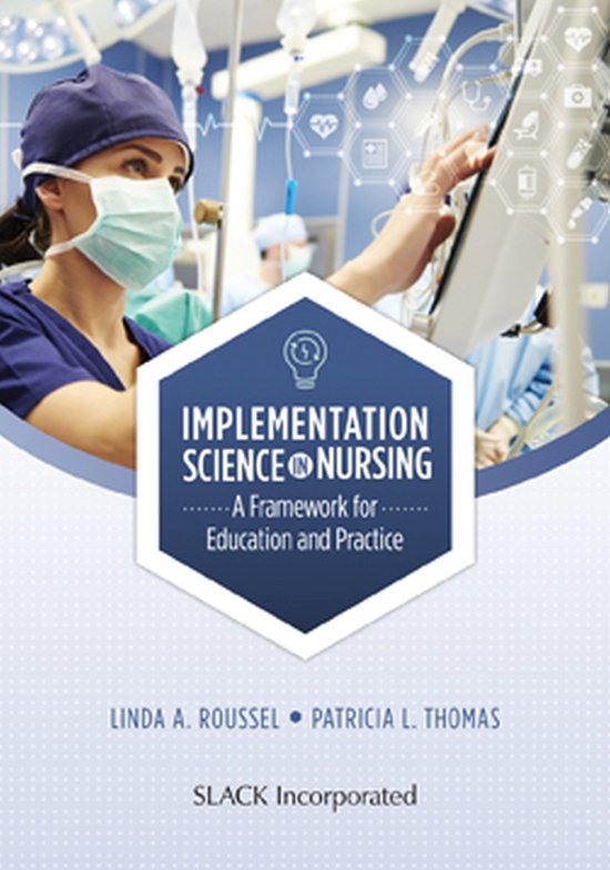 Implementation Science in Nursing | 9781630917388 | Linda Roussel | Boeken | bol