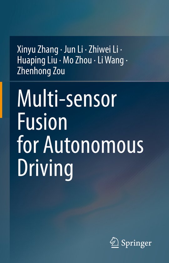 Multi-sensor Fusion for Autonomous Driving | 9789819932795 | Xinyu Zhang | Boeken | bol.com