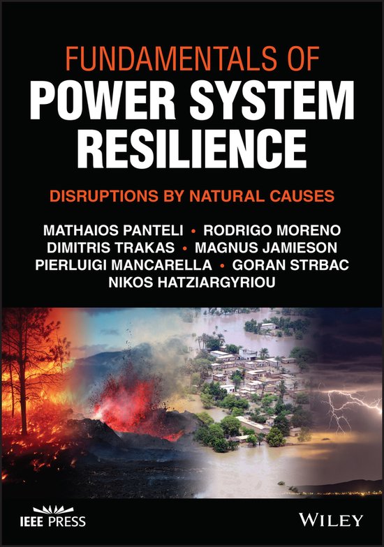 Fundamentals Of Power System Resilience Disruptio Ns By Natural Causes Hatziargyriou Bol