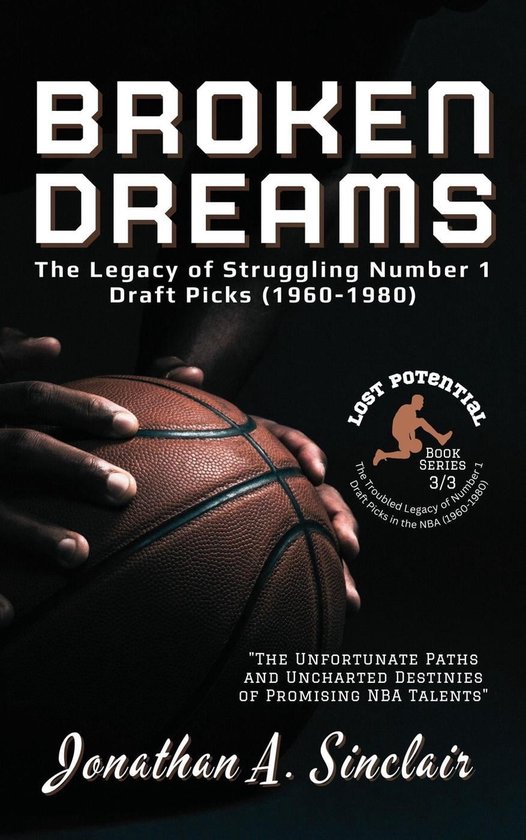 Lost Potential: The Troubled Legacy of 3 - Broken Dreams: The Legacy of ...