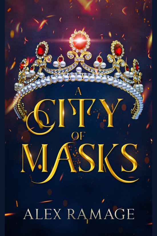 A Shattered Kingdom Series 1 - A City Of Masks (ebook), Alex Ramage ...
