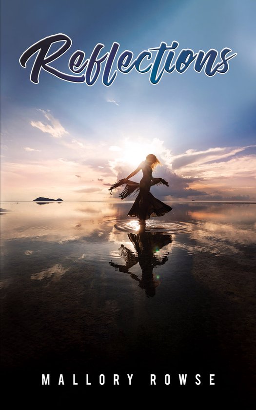 Reflections (ebook), Mallory Rowse | 9781398414945 | Boeken | bol.com