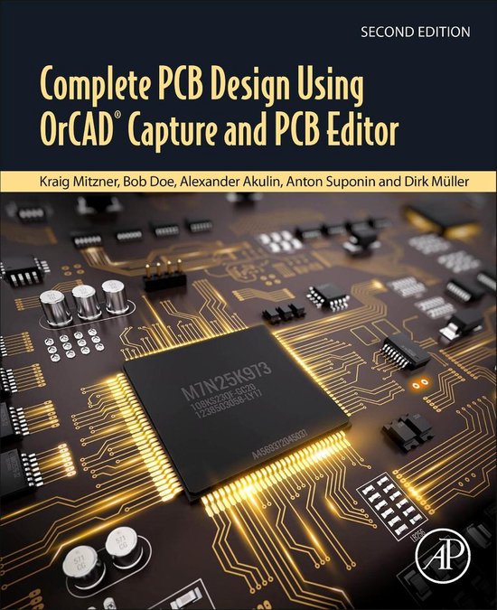 Complete PCB Design Using OrCAD Capture and PCB Editor | 9780128176849 | Kraig Mitzner... | bol.com
