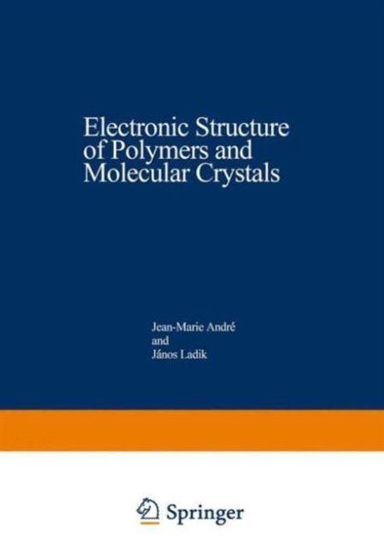 Electronic Structure Of Polymers And Molecular Crystals 9780306357091 Boeken Bol