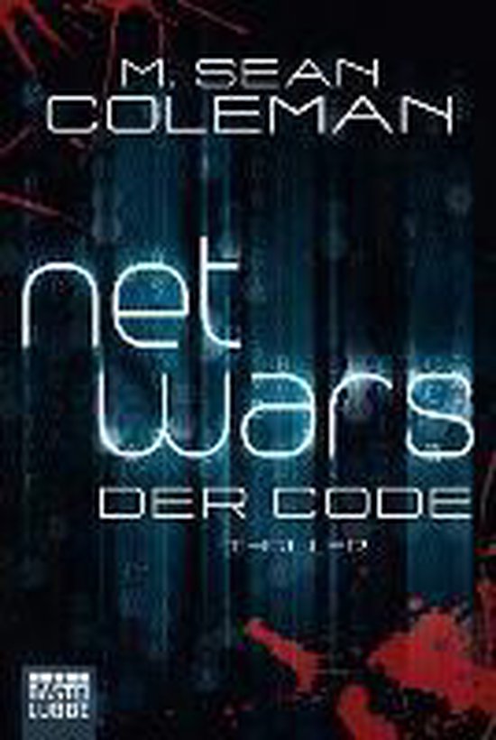 Netwars - Der Code, M. Sean Coleman | 9783404171699 | Boeken | bol.com