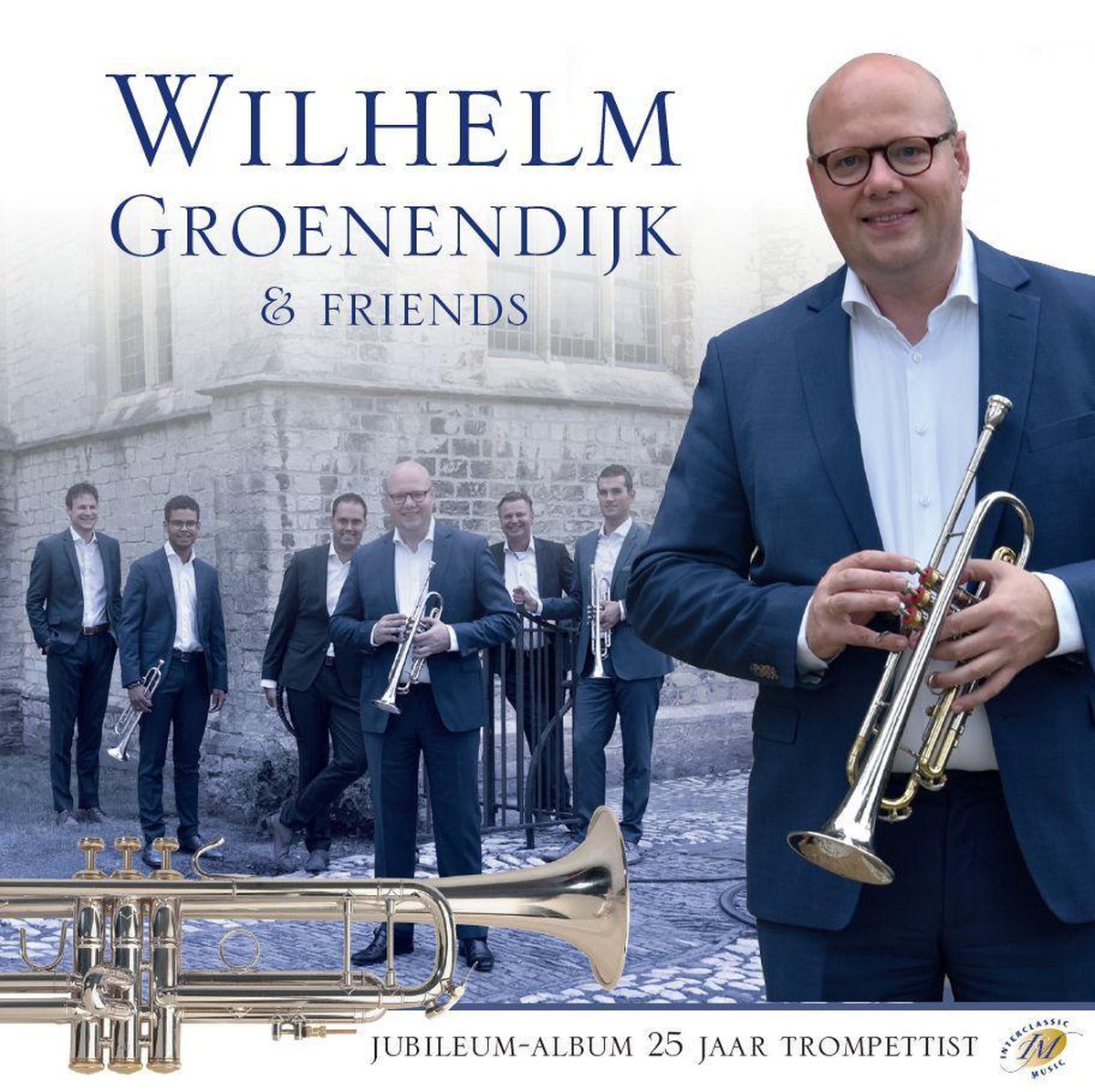 Wilhelm Groenendijk en Friends - Wilhelm Groenendijk, Lucas Ebbers ...