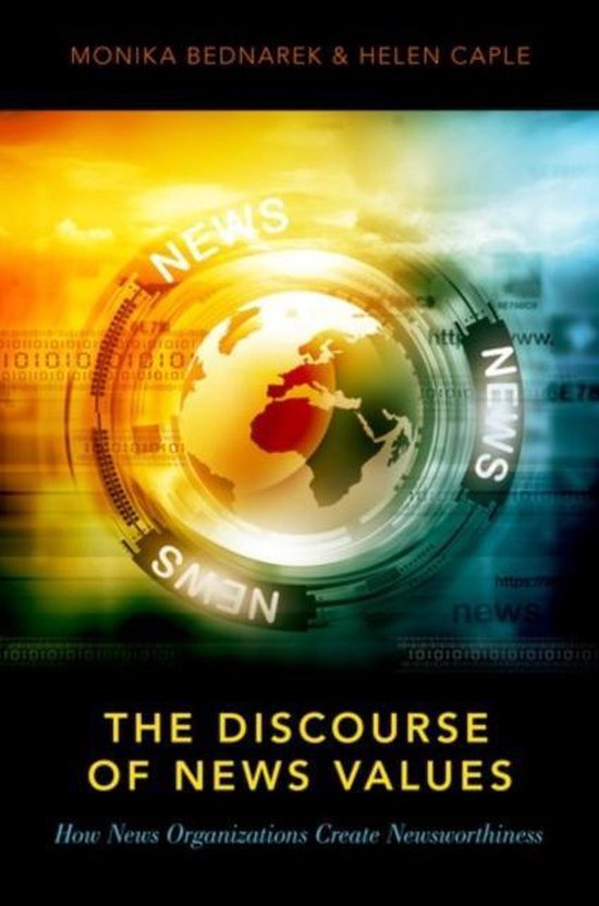 Discourse of News Values | 9780190653941 | Monika Bednarek | Boeken ...