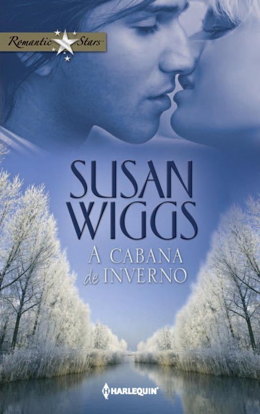 Romantic Stars 40 - A cabana de inverno (ebook), Susan Wiggs | 9788468703190 | Boeken | bol.com