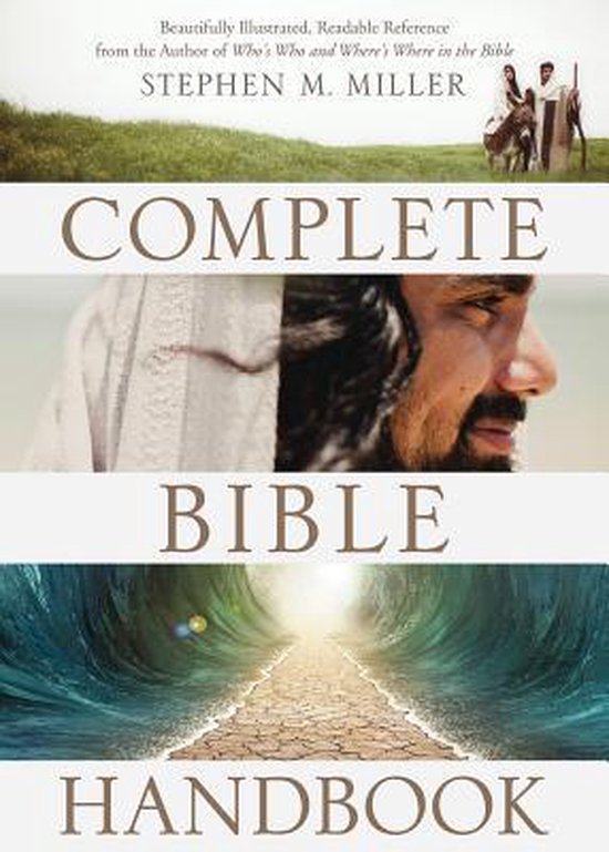 Complete Bible Handbook, Stephen M Miller | 9781630584603 | Boeken ...