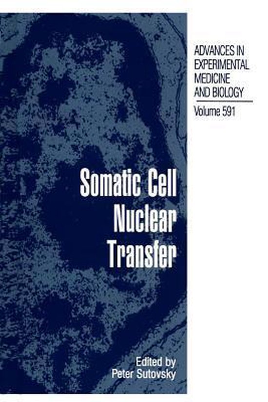 Somatic Cell Nuclear Transfer | 9781489987457 | Boeken | bol.com