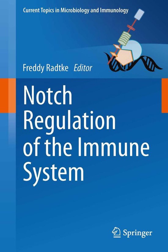 Current Topics in Microbiology and Immunology 360 - Notch Regulation of ...
