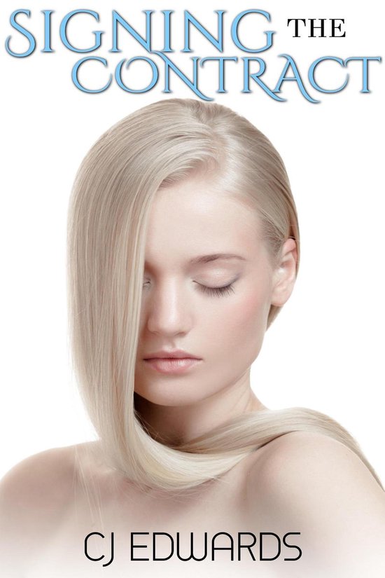 Signing The Contract (ebook), Cj Edwards | 9781311187956 | Boeken | bol