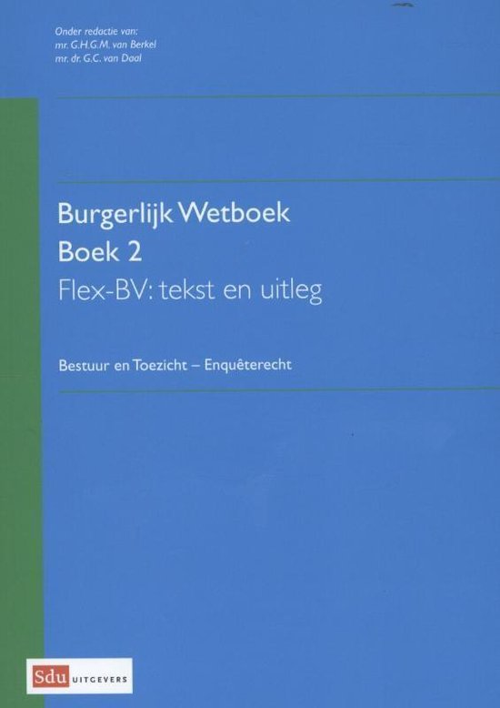 Burgerlijk wetboek Boek 2 Flex-BV: tekst en uitleg | 9789012389280 ...