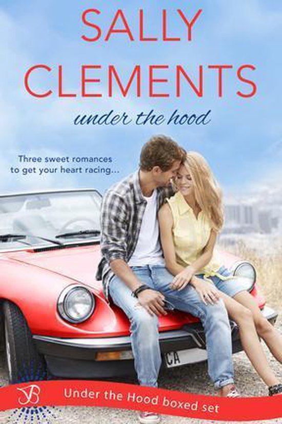 Under the Hood Boxed Set (ebook), Sally Clements | 9781633757363 ...